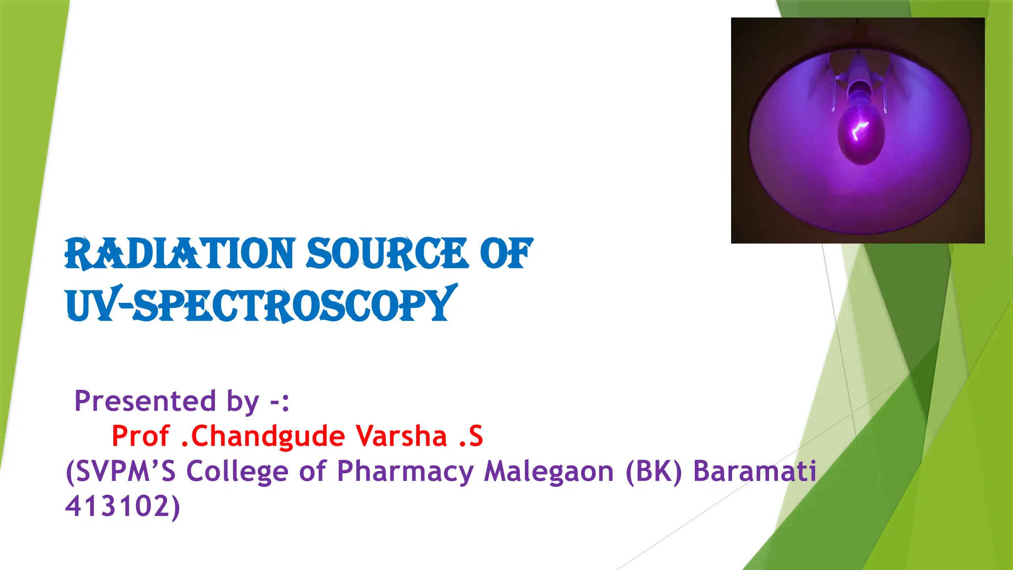 RADIATION SOURCE OF UV-SPECTROSCOPY.pptx
