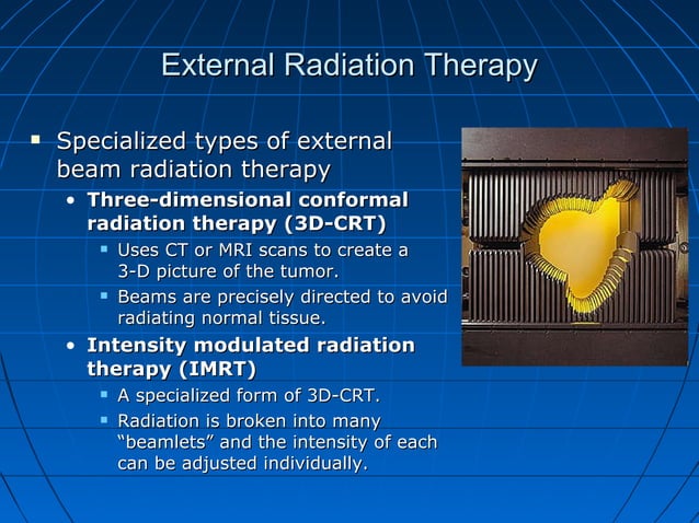 Radiation therapy | PPT | Cancer | Diseases and Conditions