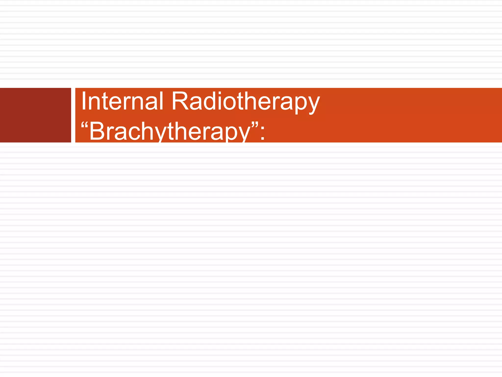 Radiation therapy | PPTX