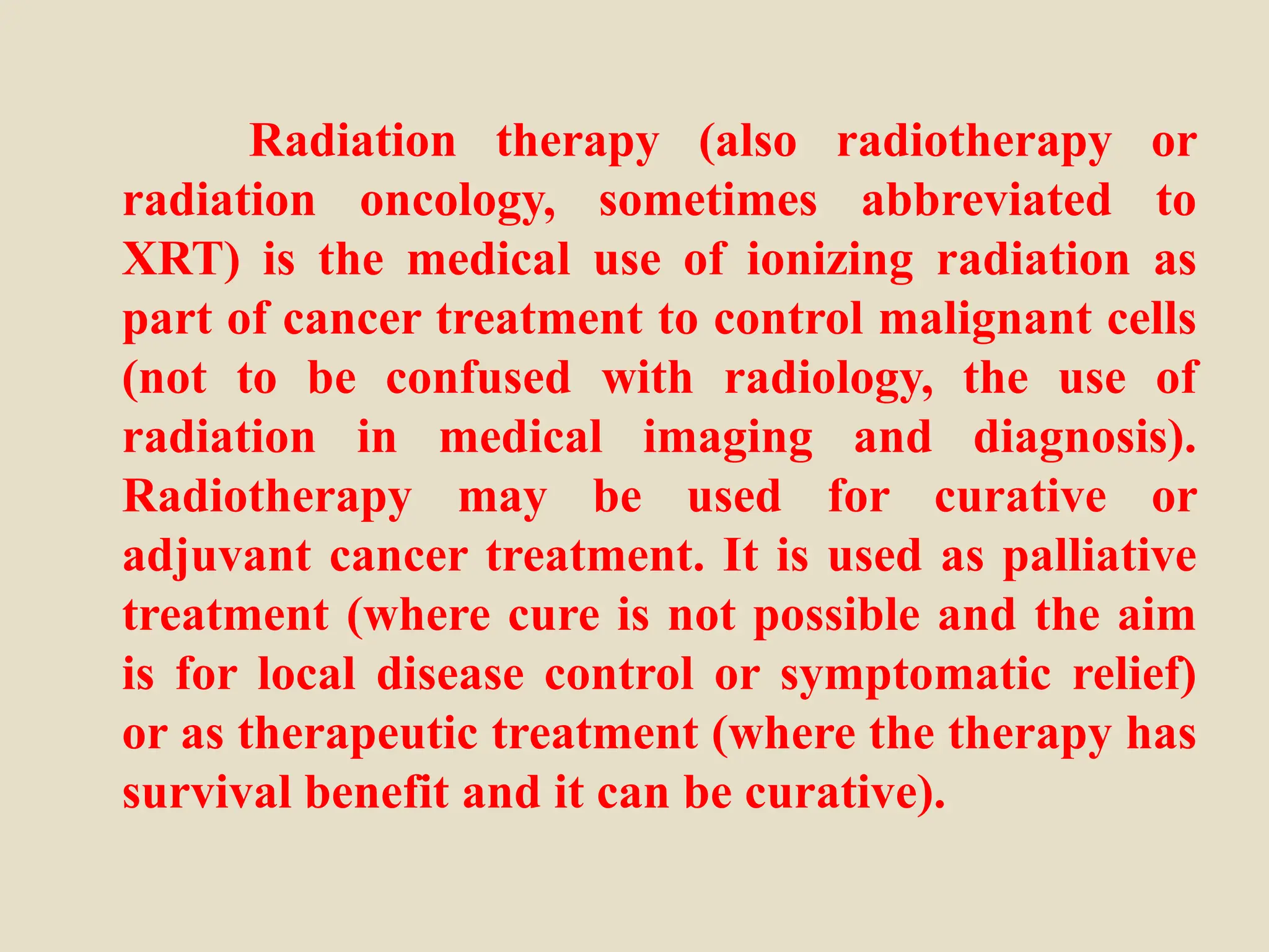 Radiation Therapy of cancer patients _2013.ppt