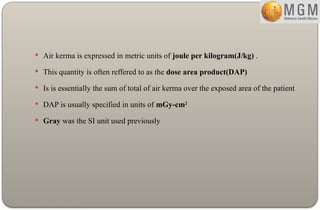 Radiation Units and Quantities-Powerpoin | PPTX