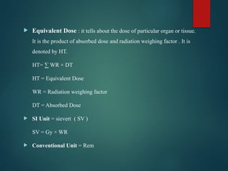 Radiation Units radiology.pptx shubhashis | PPT