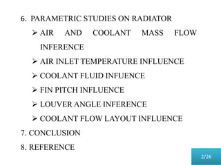 PARAMETRIC STUDES ON AUTOMOTIVE RADIATOR | PPT