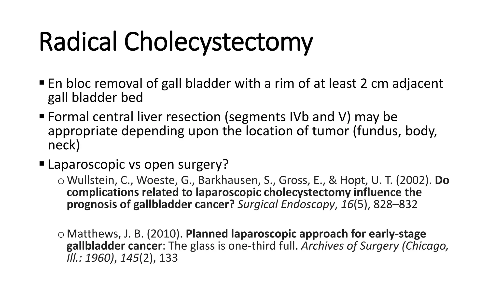 Radical Cholecystectomy.pptx