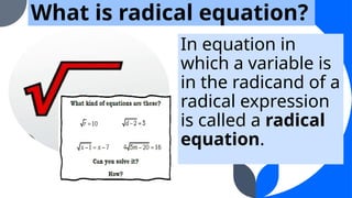 RADICAL EQUATION AND PROBLEM SOLVING.pptx