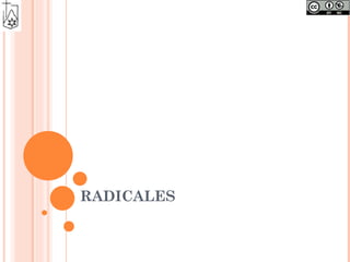 Radicales | PPT