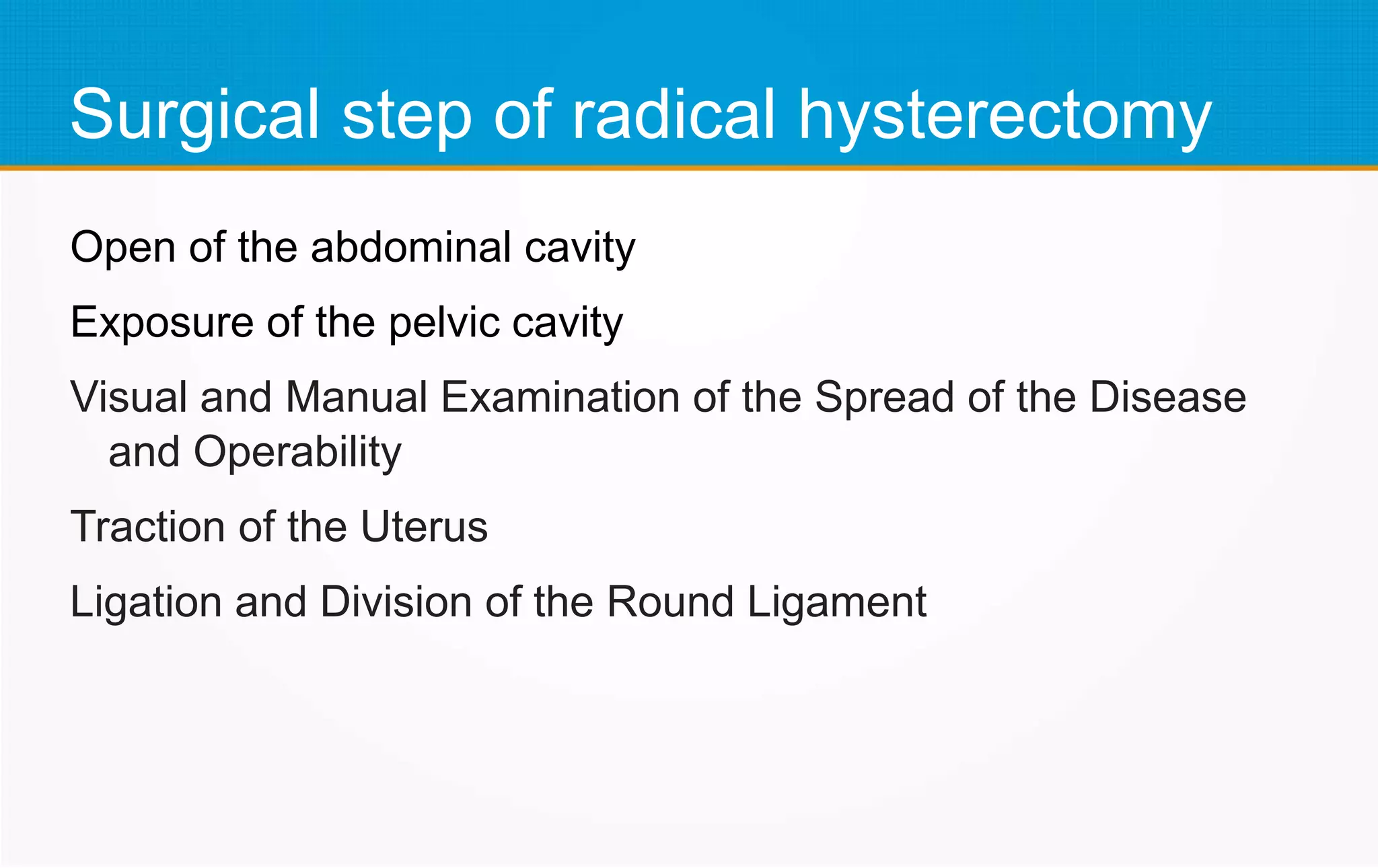 Radical hysterectomy | PPT
