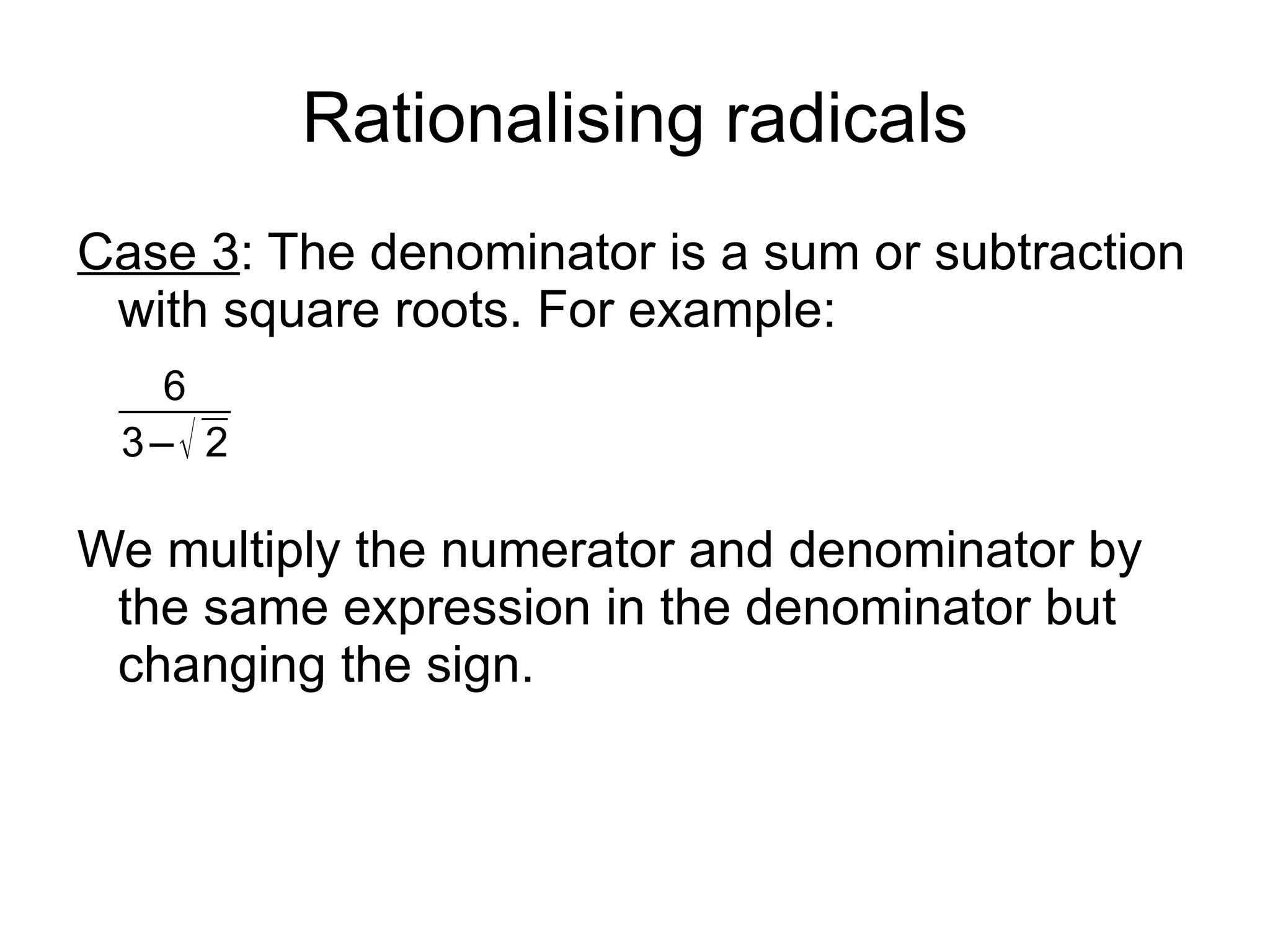 Rationalising radicals | ODP