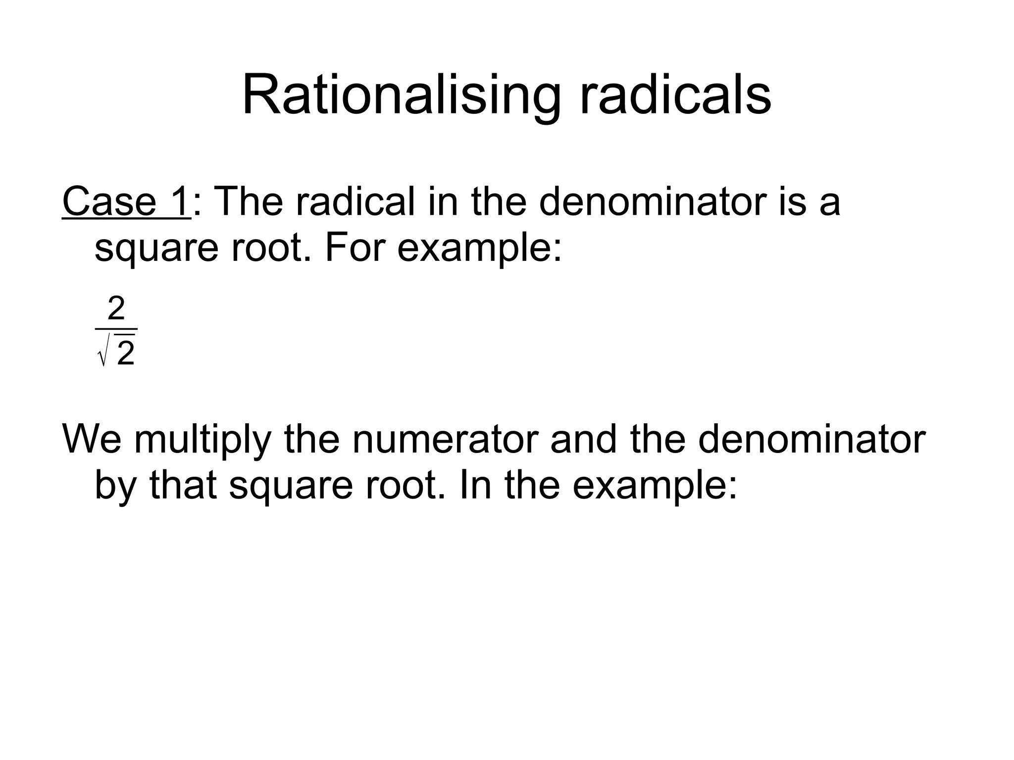 Rationalising radicals | ODP