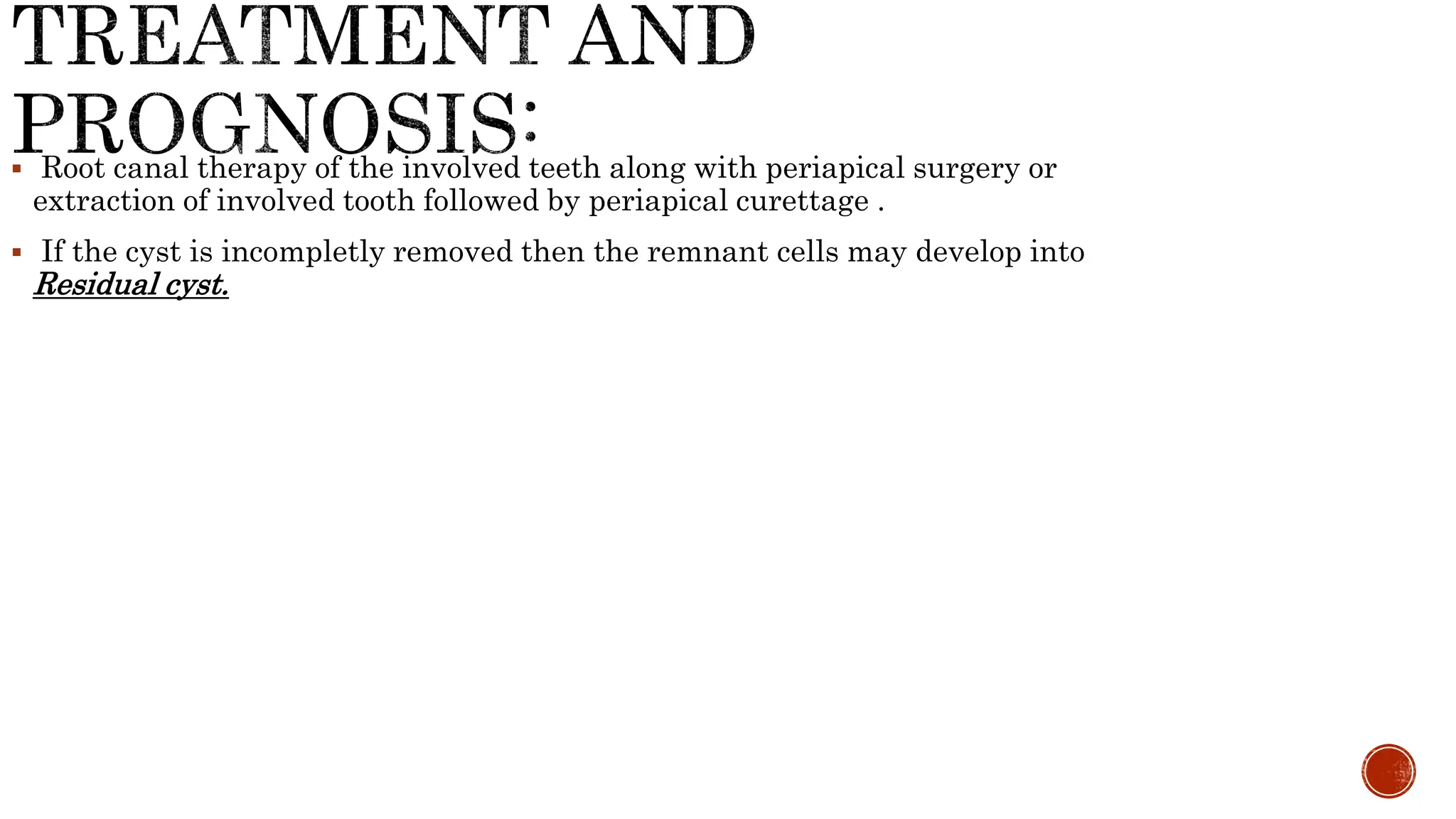 Radicular cyst or periapical odontogenic cyst | PPTX