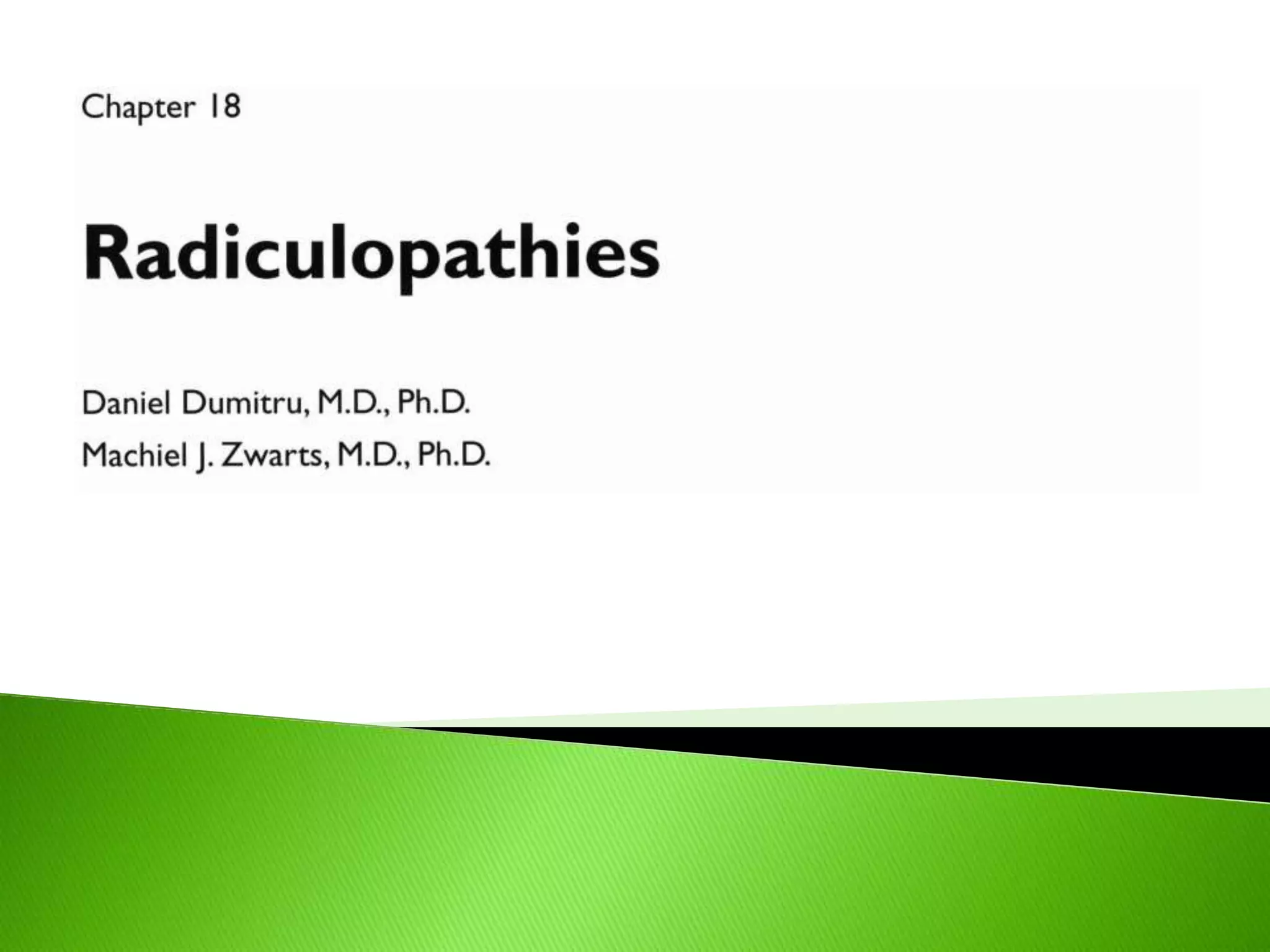Radiculopathies | PPTX