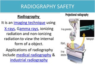 Radigraphy safety Measures - safety professionals | PPTX | Medical ...