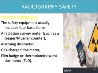 Radigraphy safety Measures - safety professionals | PPTX