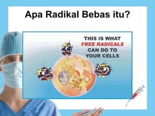 Radikal bebas-dan-antioksidan (1) | PPTX