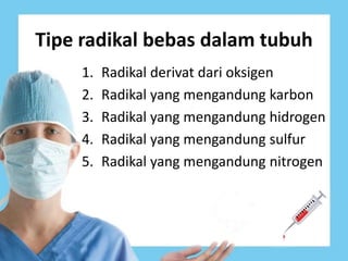 Radikal bebas-dan-antioksidan (1) | PPTX