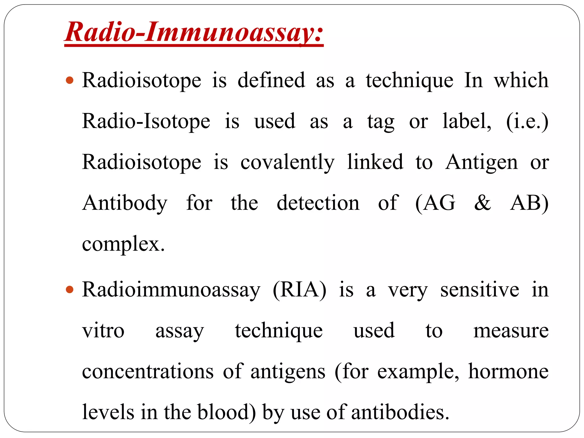 Radio immunoassay (ria) | PPTX