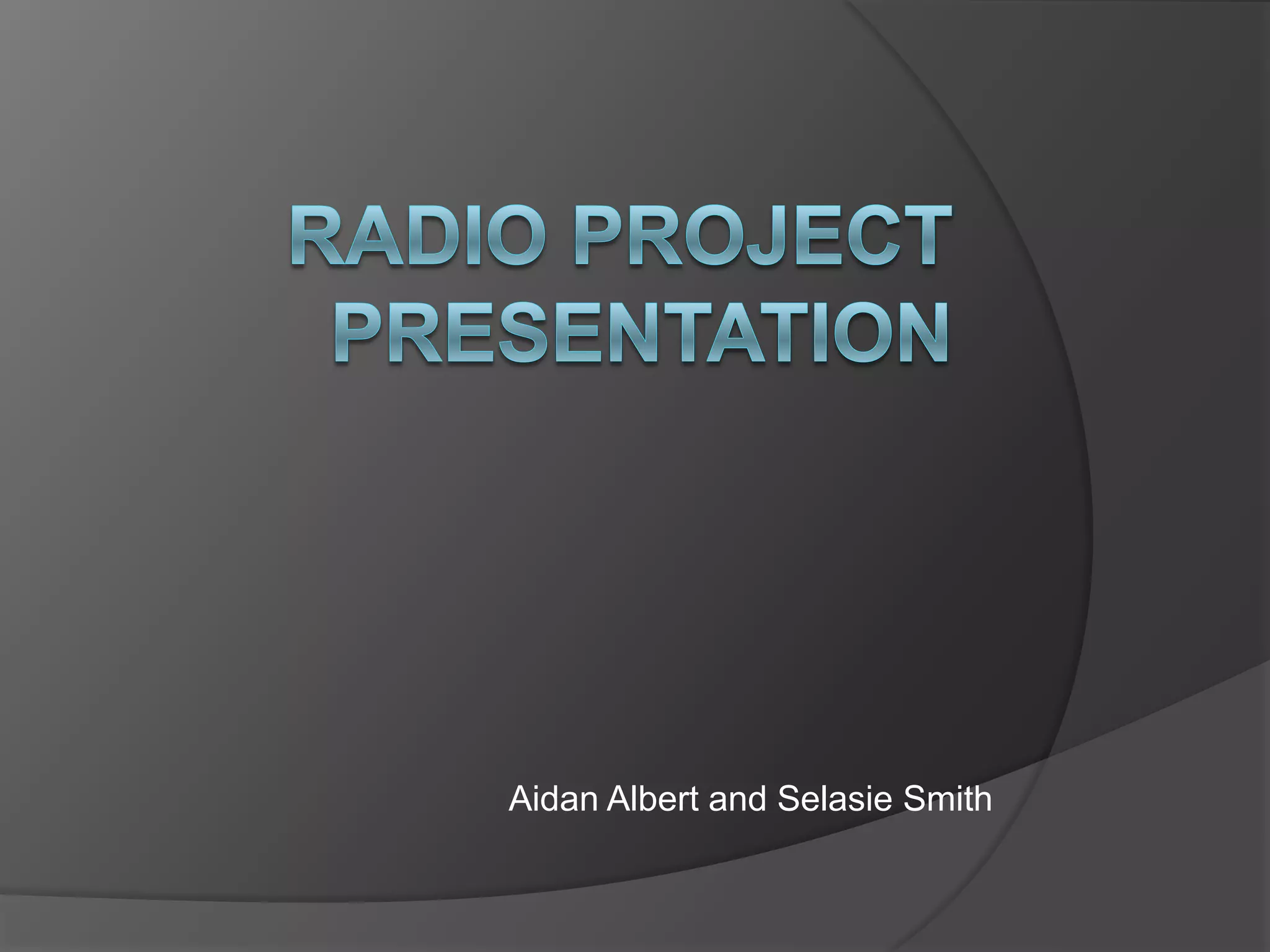 Radio Project Presentation | PPTX