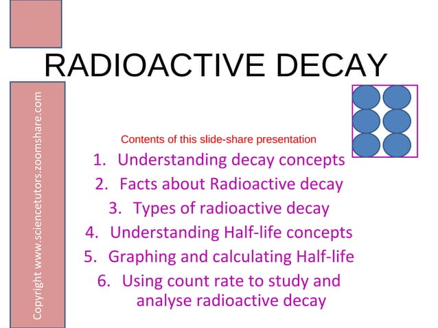 RADIOACTIVE DECAY AND HALF-LIFE CONCEPTS | PPT | Chemistry | Science