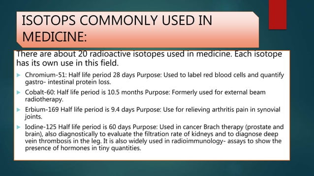 Radioactive application in medical | PPTX | Physics | Science