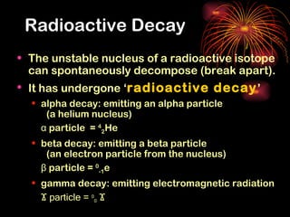 Radioactive decay | PPT | Chemistry | Science
