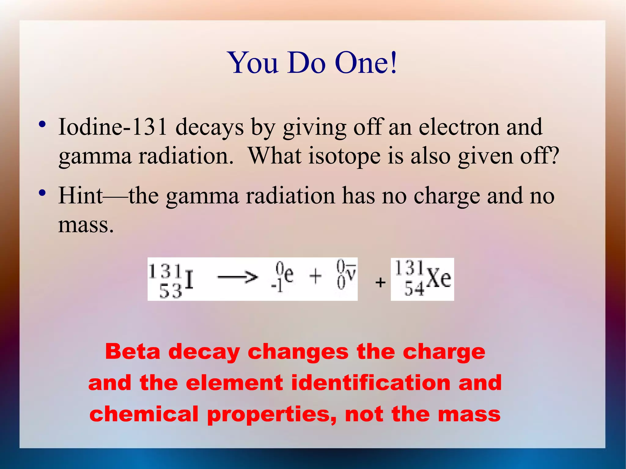 Radioactive decay | PPT