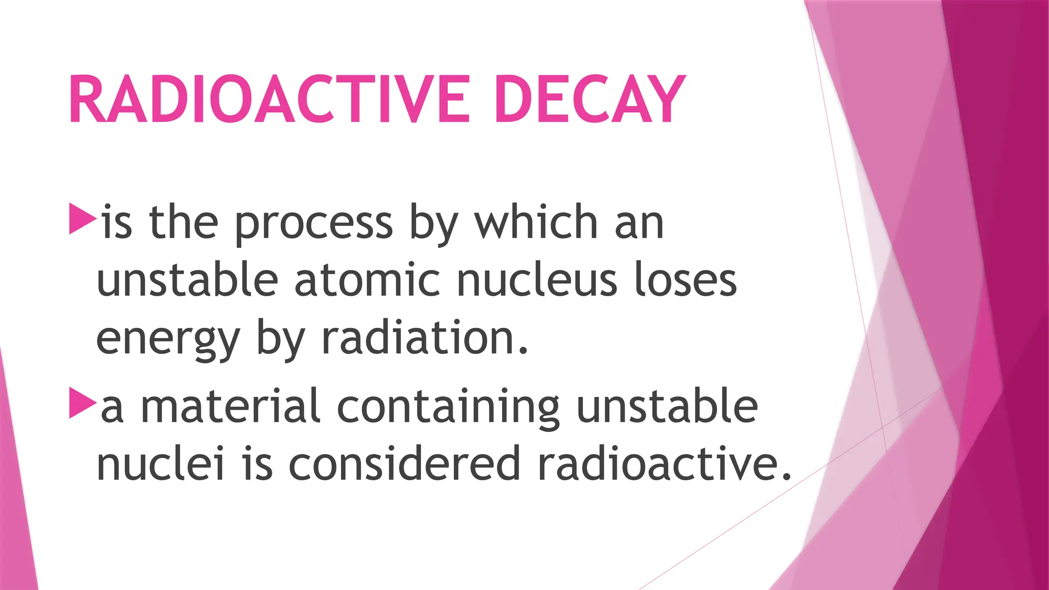 POWERPOINT PRESENTATION RADIOACTIVE DECAY.pptx