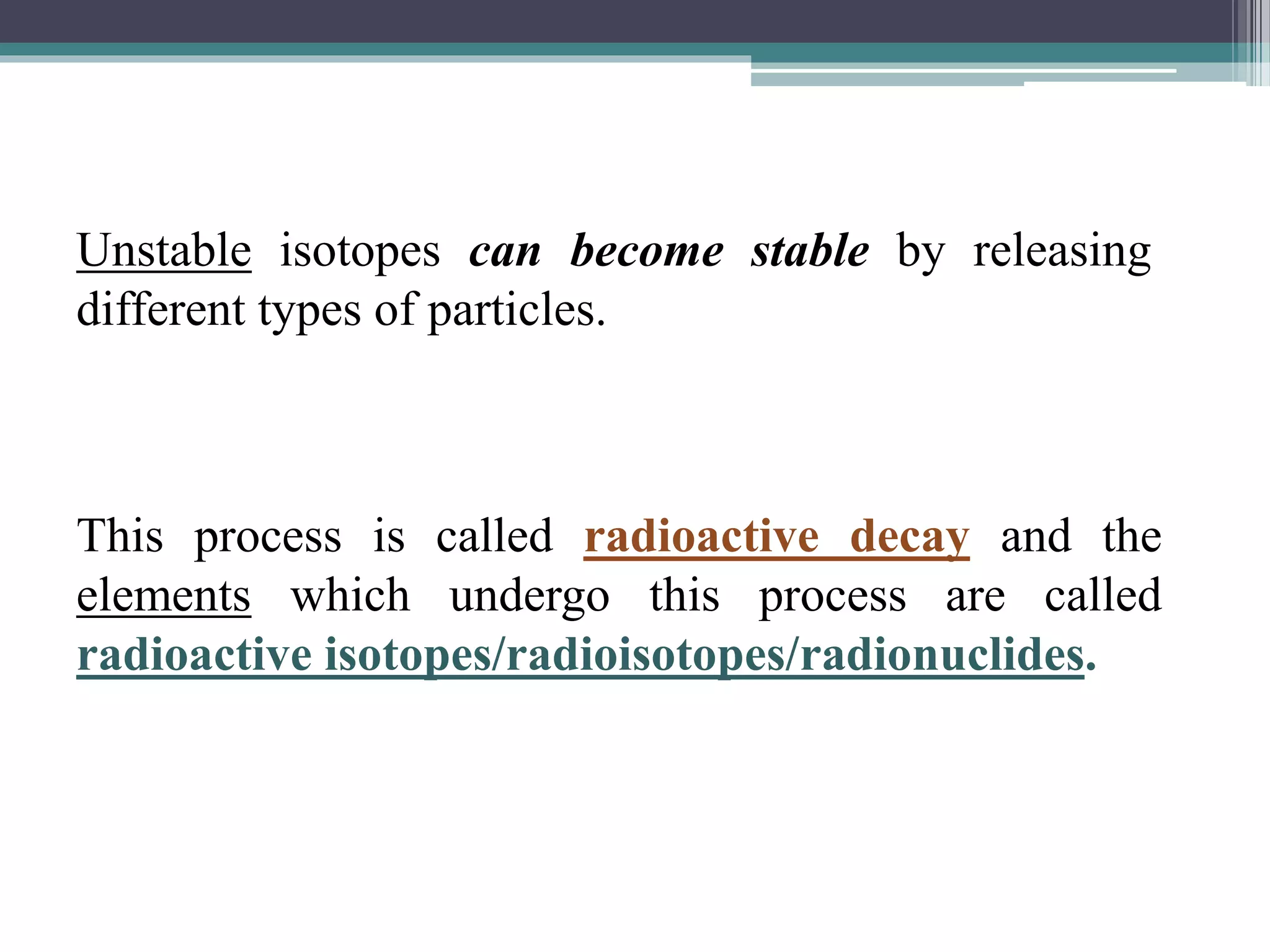 Radioactive isotopes | PPTX
