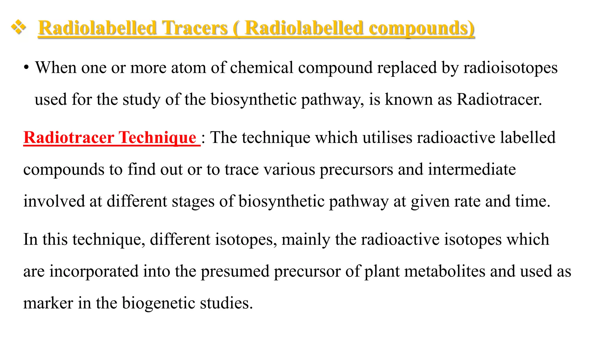 Utilization of radioactive isotopes in the investigation of biogenetic ...