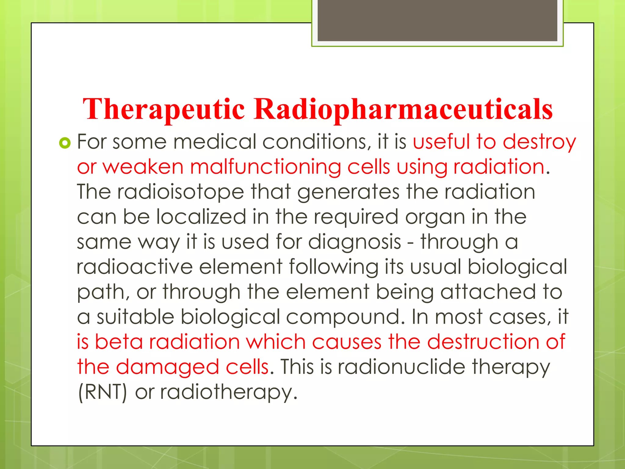 Radioactive isotopes in medicine | PPTX