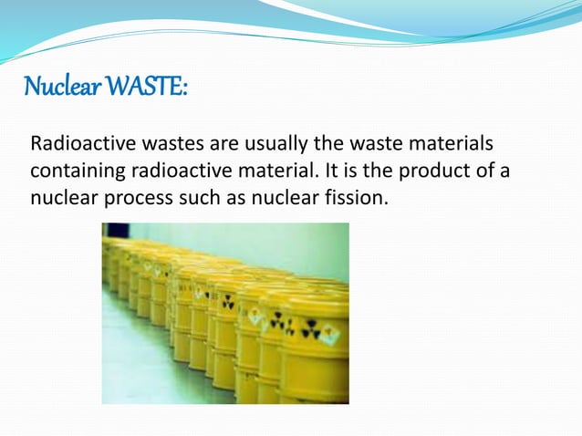 Radioactive waste management | PPTX
