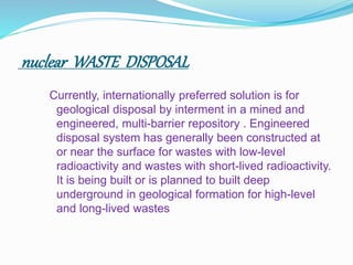 Radioactive waste management | PPTX