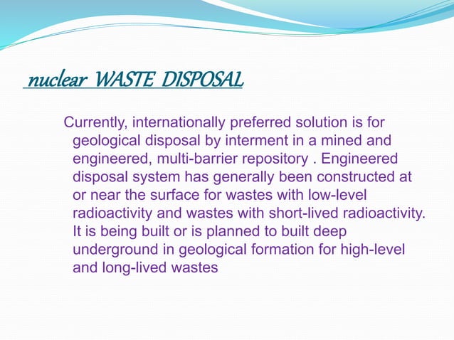 Radioactive waste management | PPTX