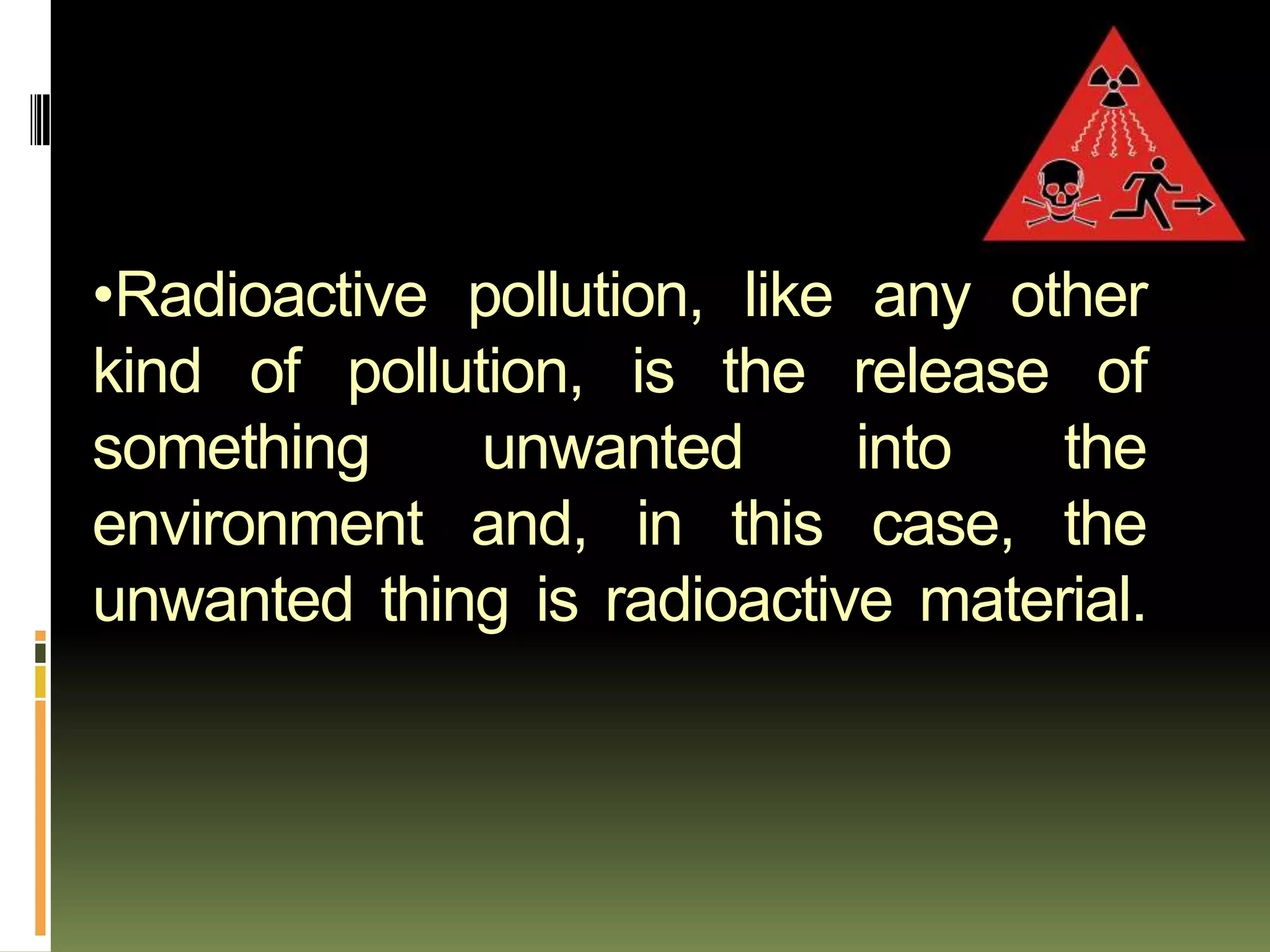 Radioactive pollution | PPT