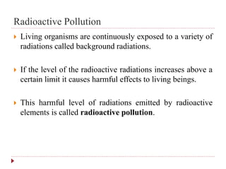 Radioactive pollution.pptx