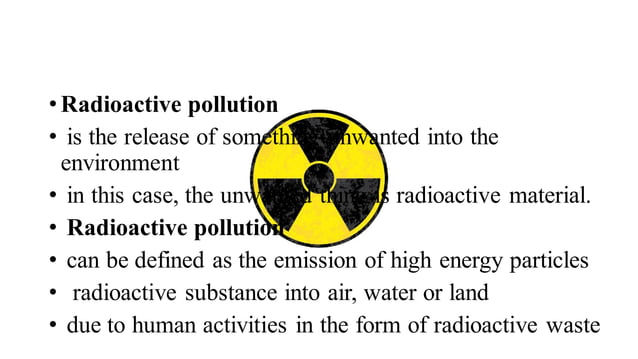 Radioactive pollution taskeen rubab 28145 | PDF | Power and Energy ...