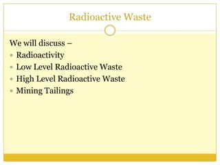Seminar on Radioactive Waste Presentation | PPTX