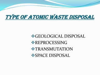 Radio active waste management | PPTX | Indoor Environmental Quality ...