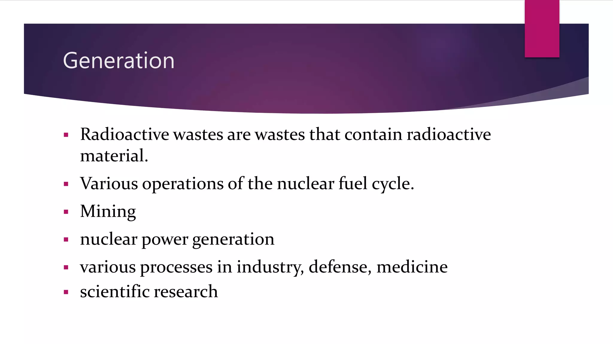 Radioactive waste management | PPTX