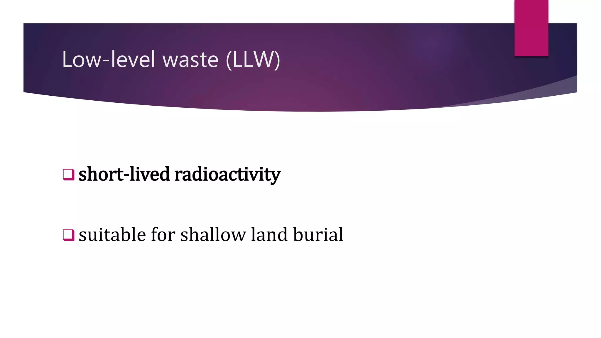 Radioactive waste management | PPTX