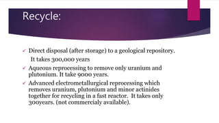 Radioactive waste management | PPTX