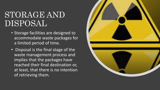 Radioactive waste management | PPTX