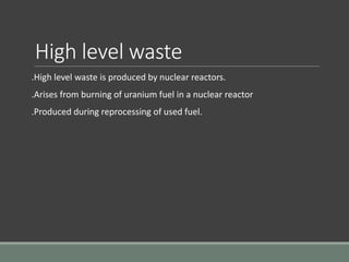 Radioactive waste managment | PPTX