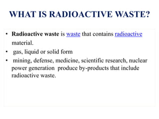 Radioactive wastes and management | PPT