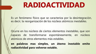 Radioactividad y materiales radioactivos.pptx