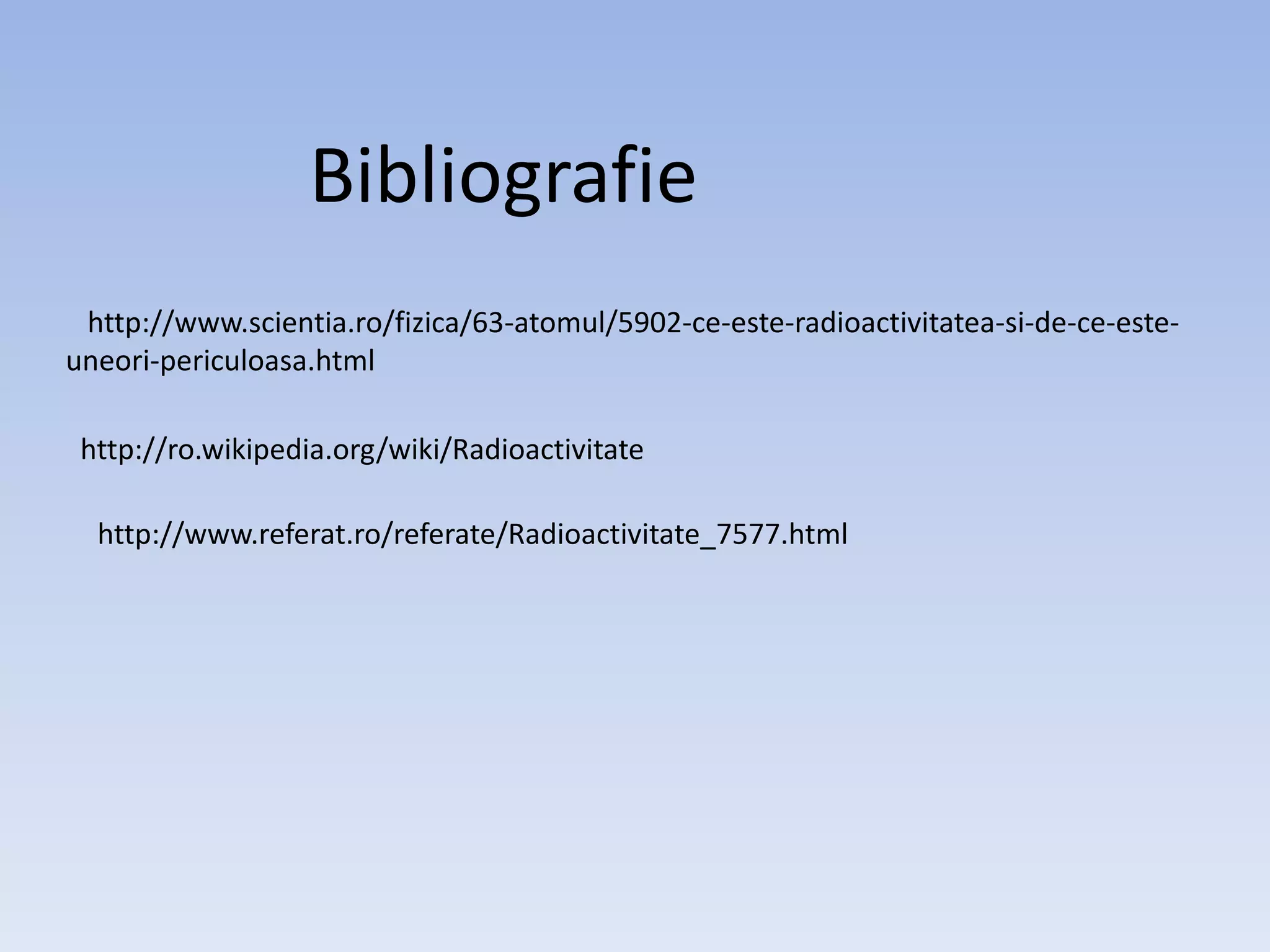 Radioactivitatea | PPTX