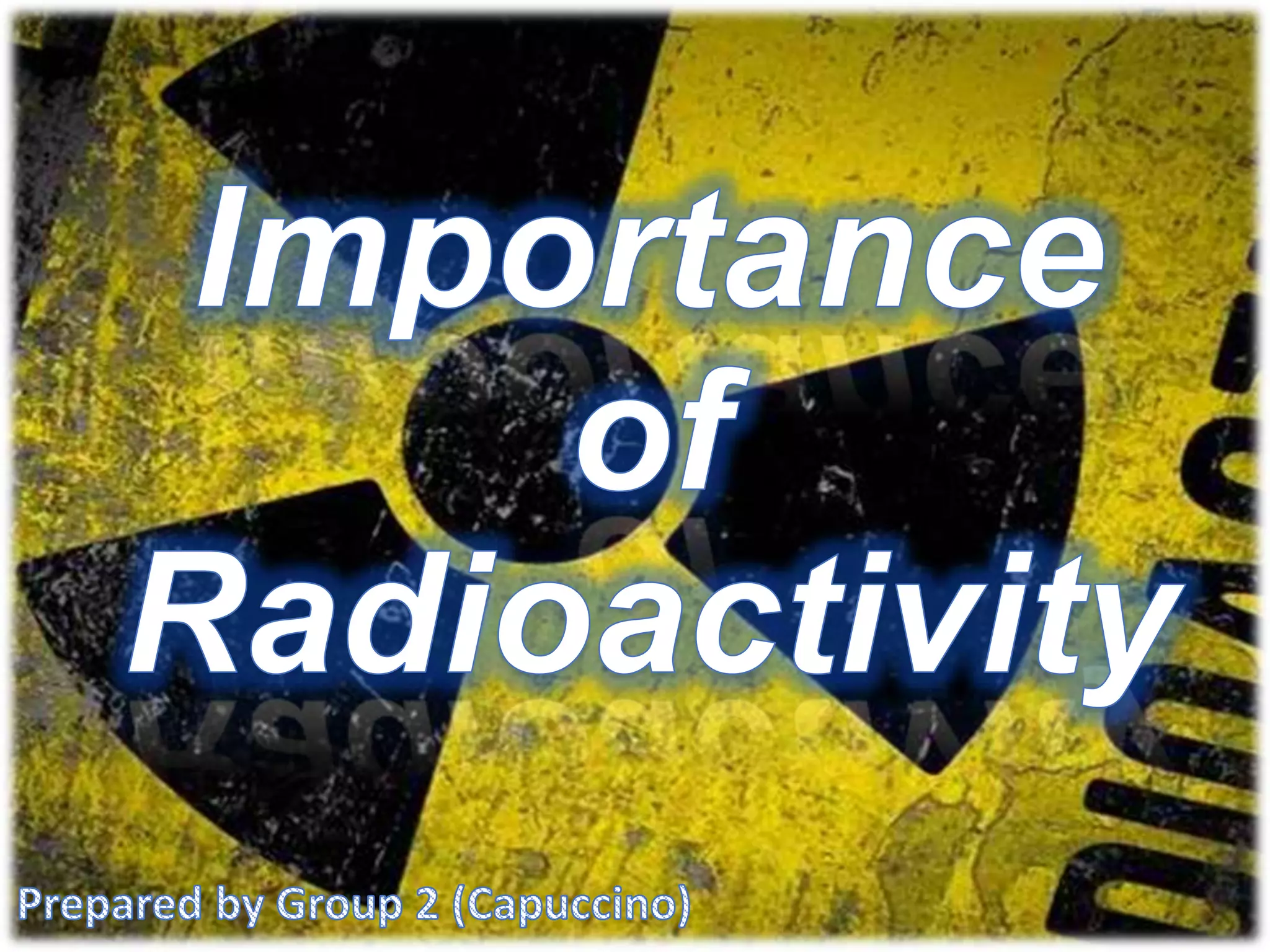 Radioactivity | PPTX