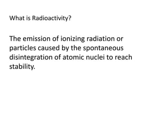 Radioactivity | PPT