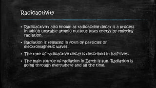 Radioactivity | PPT