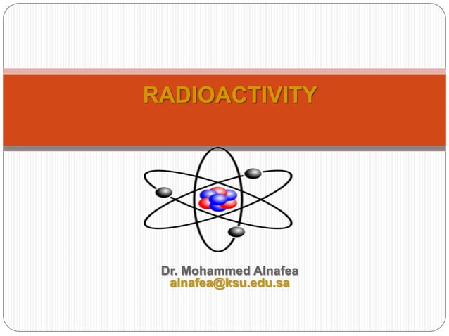 RADIOACTIVITY for Nuclear Chemistry Course.ppt