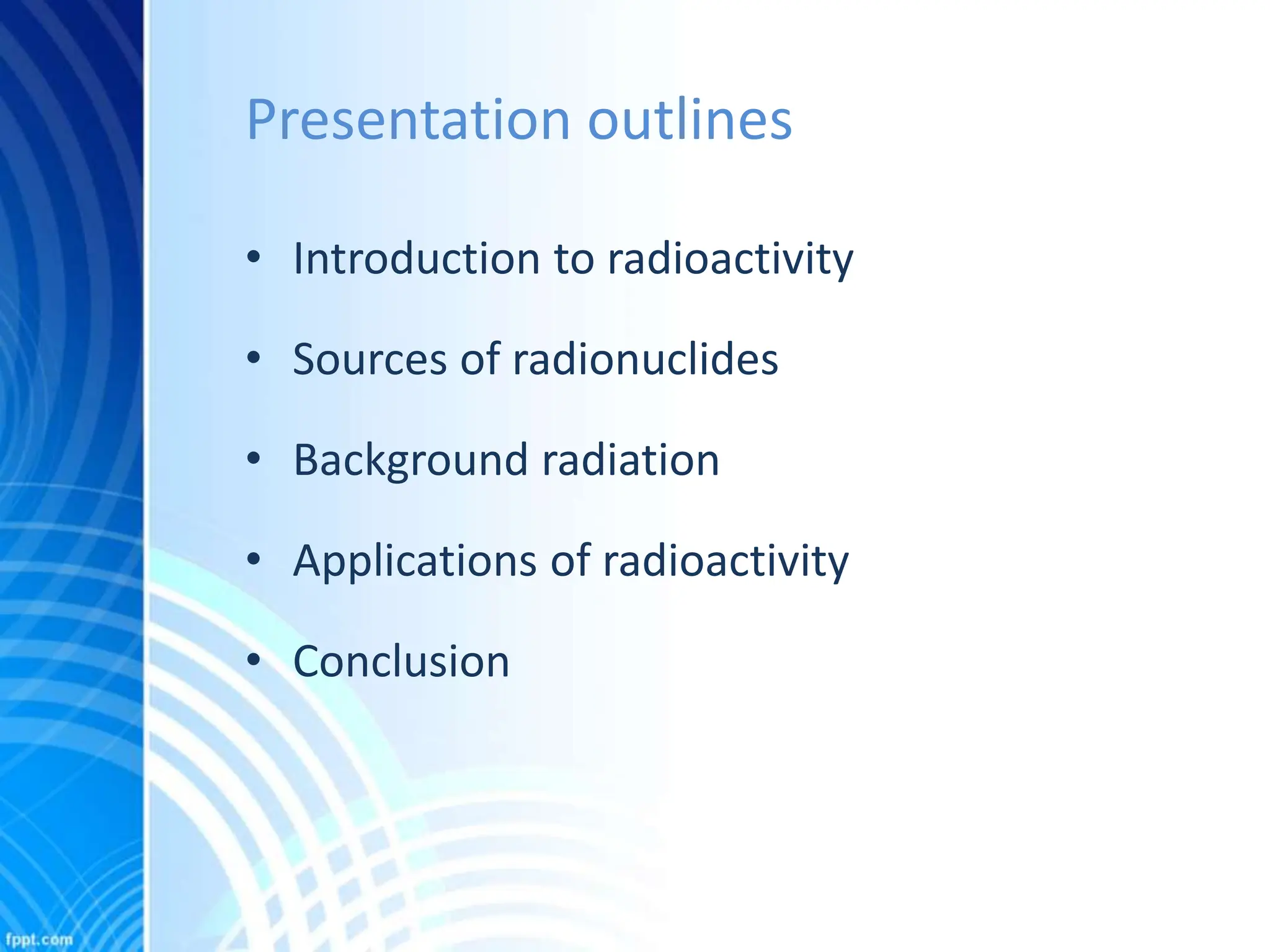 Radioactivity ppt.pptx | Chemistry | Science